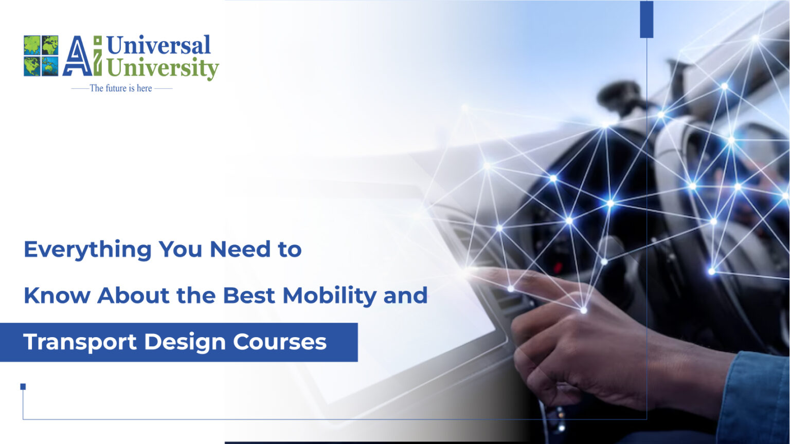Everything You Need to Know About Mobility and Transport Design Courses